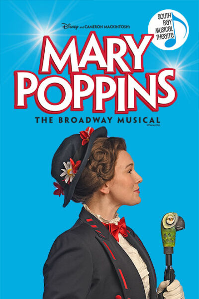 Mary Poppins – South Bay Musical Theatre